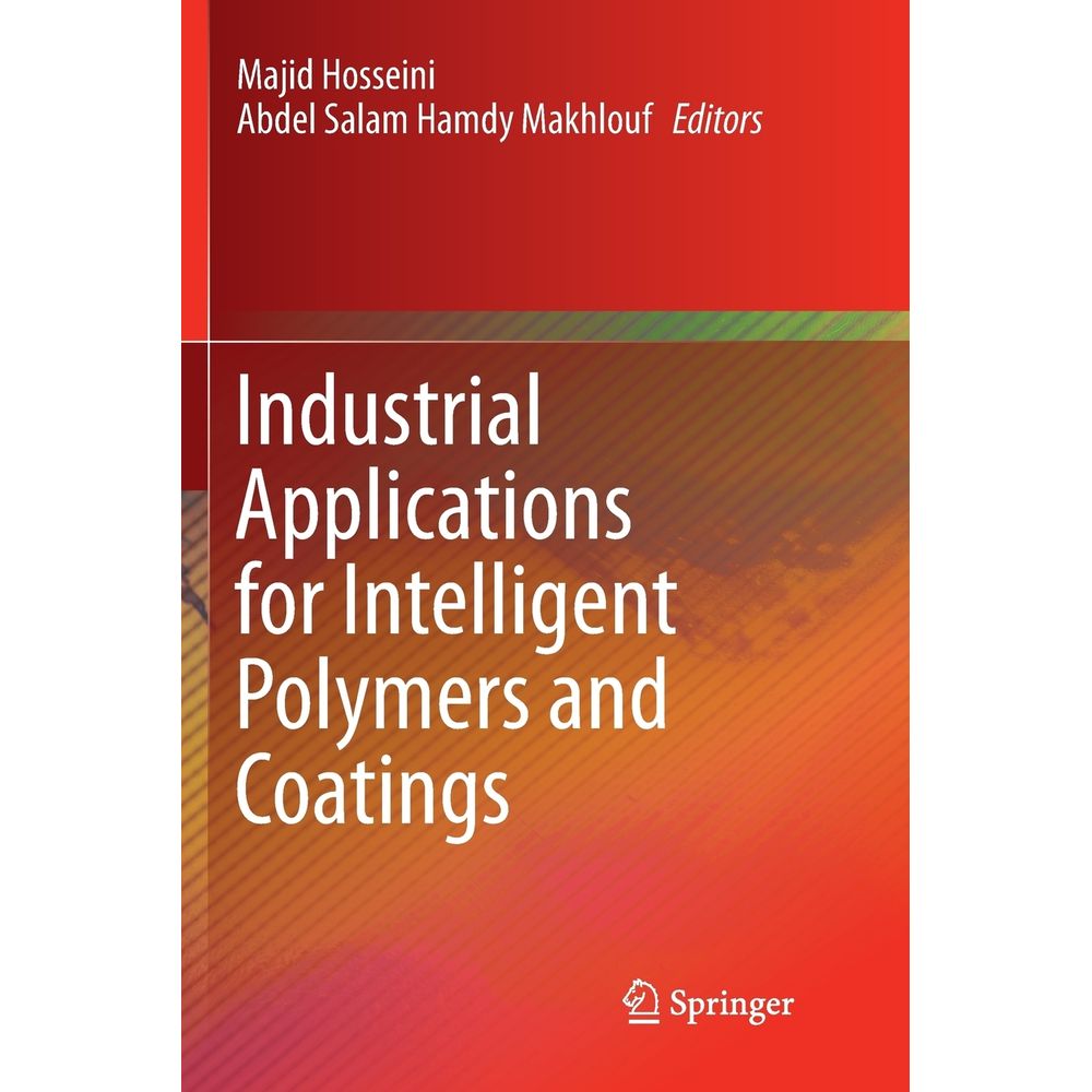 Industrial Applications for Intelligent Polymers and Coatings - umlivro