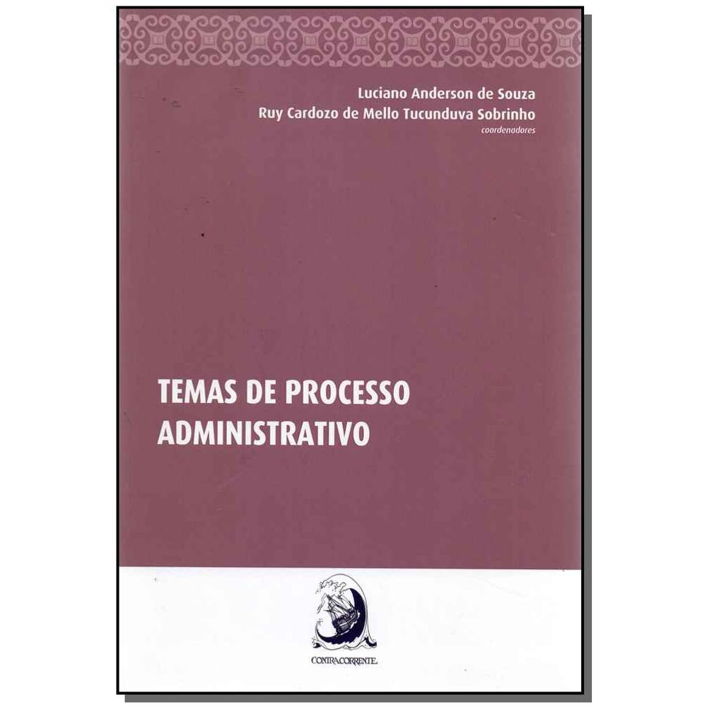 Temas de Processo Administrativo - livrarianosnahistoria