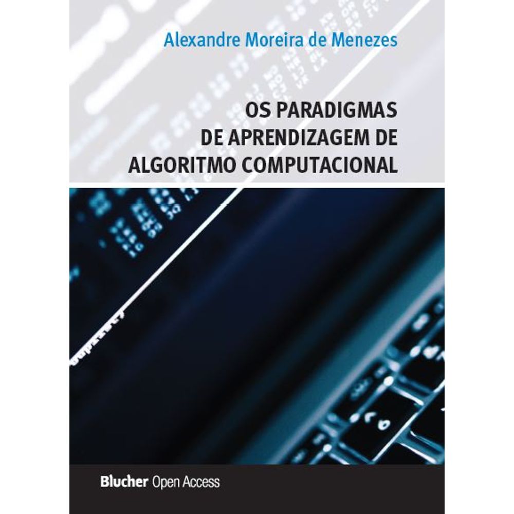 Os Paradigmas de Aprendizagem de Algoritmo Computacional - Livraria Libre