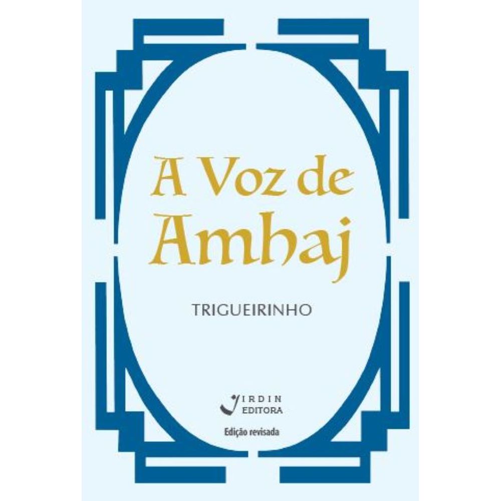 A Voz de Amhaj - livrarianosnahistoria