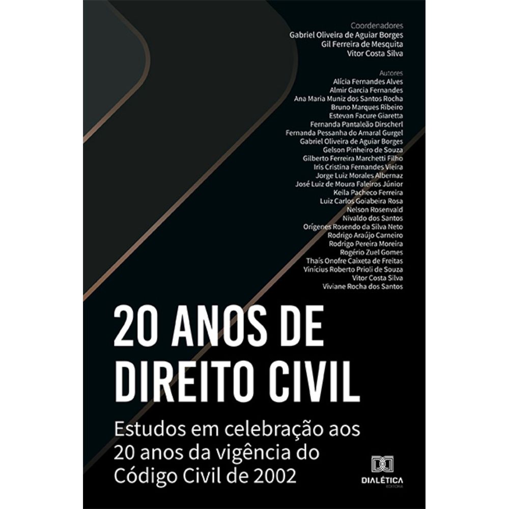 20 anos de Direito Civil - Estudos em celebração aos 20 anos da ...