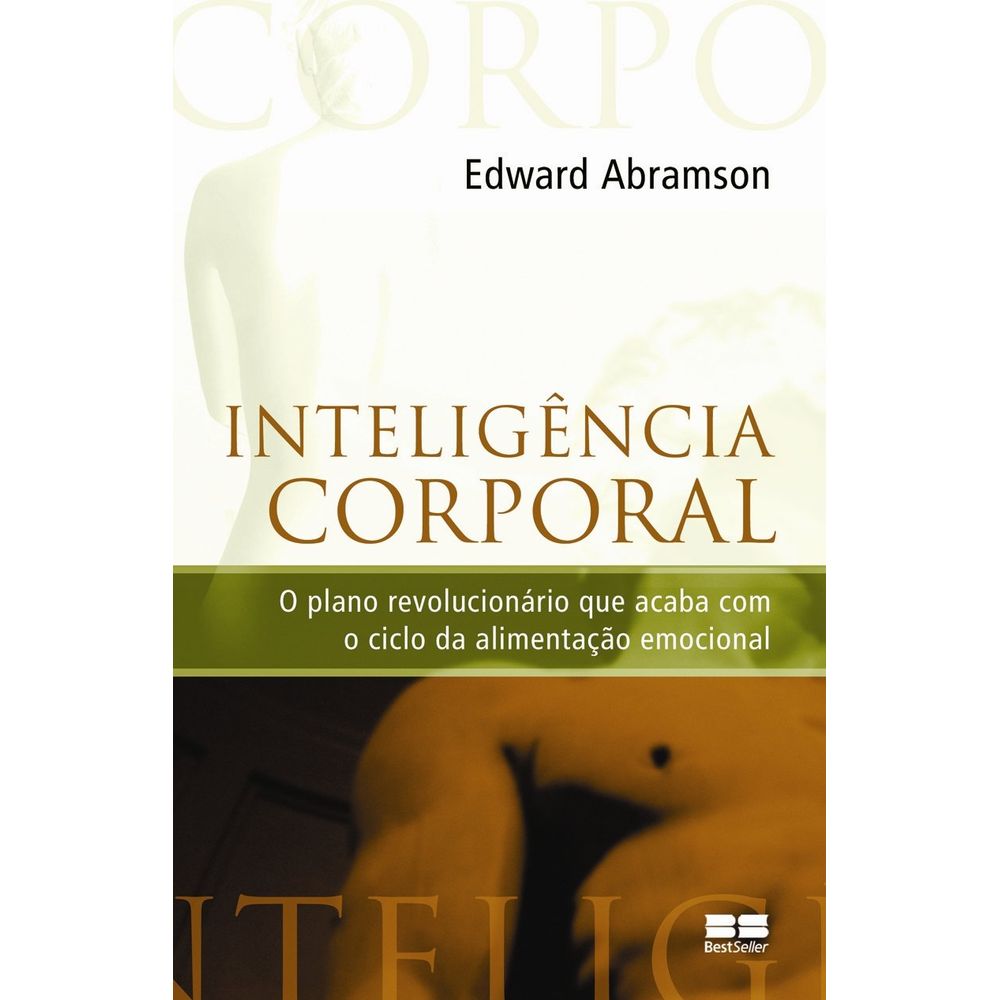 Inteligência corporal - livrarianosnahistoria