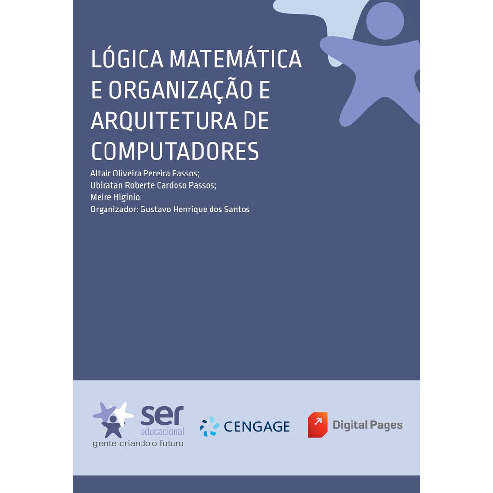 Lógica Matemática e Organização e Arquitetura de Computadores ...