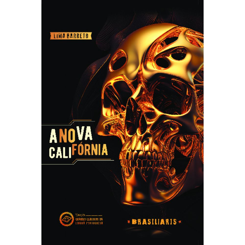 A Nova Califórnia - livrarianosnahistoria