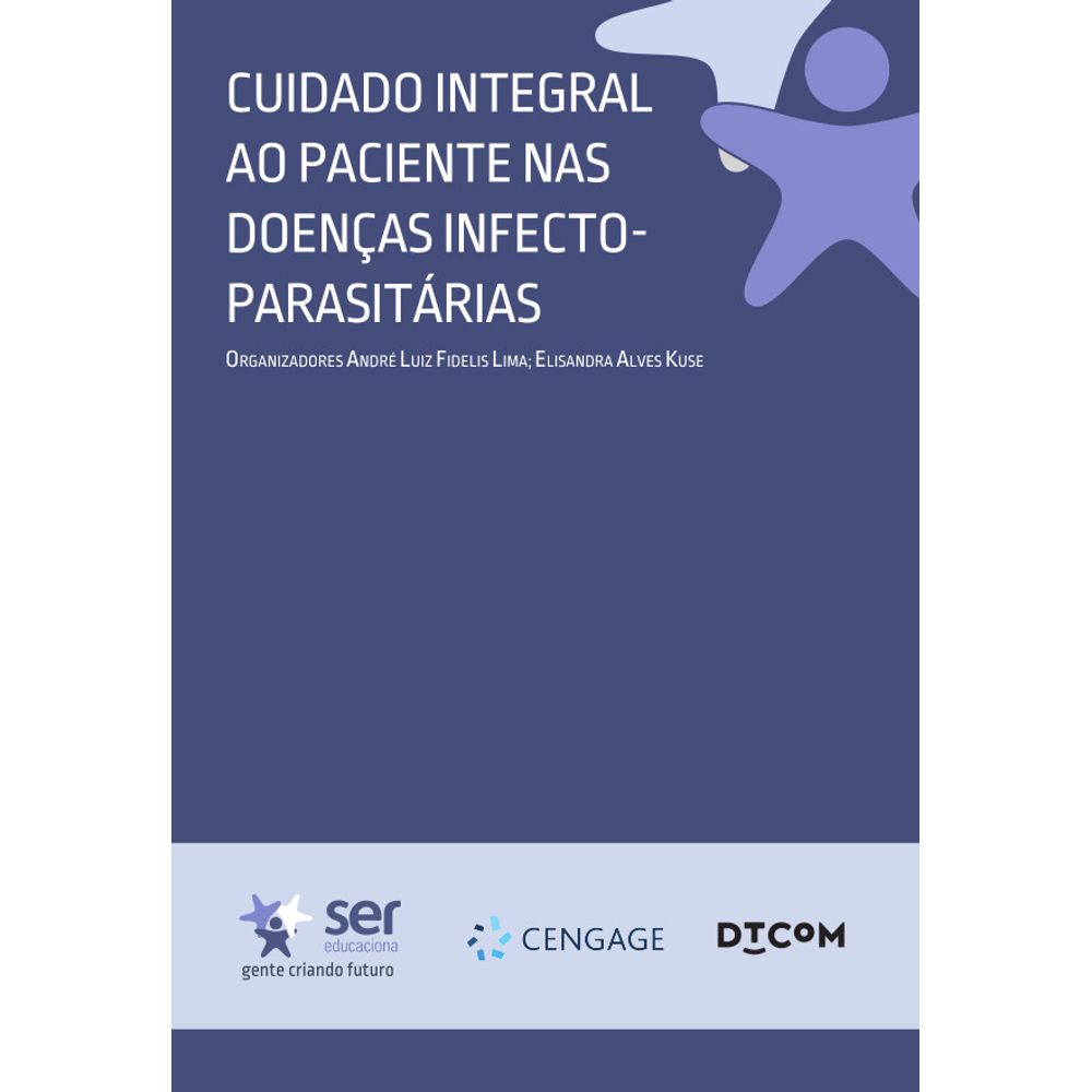 Cuidado Integral ao Paciente nas Doenças Infecto-Parasitárias ...